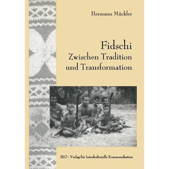 Fidschi Zwischen Tradition Und Transformatio...