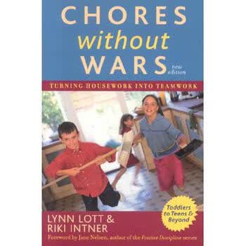 Chores Without Wars: Turning Housework into ...