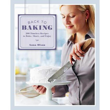Back to Baking: 200 Timeless Recipes to Bake...
