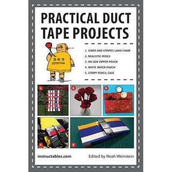 Practical Duct Tape Projects