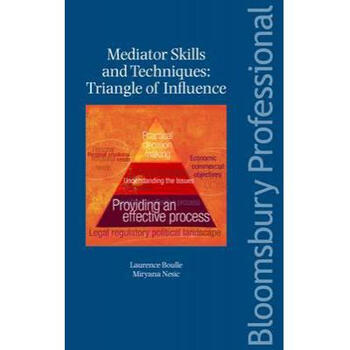 Mediator Skills and Techniques: Triangle of ...