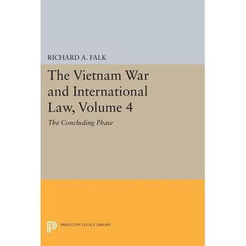 The Vietnam War and International Law, Volum...