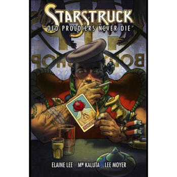 Starstruck: Old Proldiers Never Die