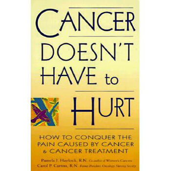 Cancer Doesn't Have to Hurt: How to Conquer ...