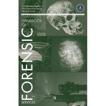 FBI Handbook of Forensic Science