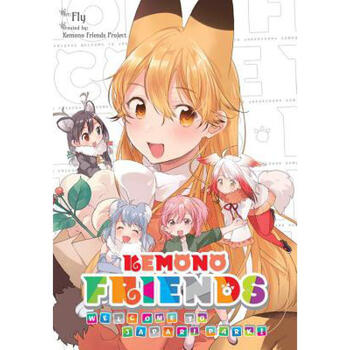 Kemono Friends, Vol. 1 : Welcome to Japari P...