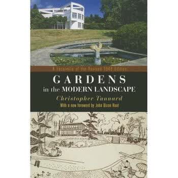 Gardens in the Modern Landscape: A Facsimile...