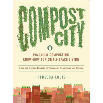 Compost City: Practical Composting Know-How ...