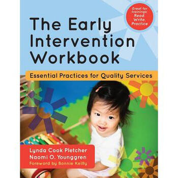 The Early Intervention Workbook: Essential P...