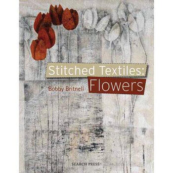 Stitched Textiles: Flowers