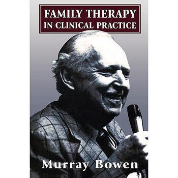 Family Therapy in Clinical Practice
