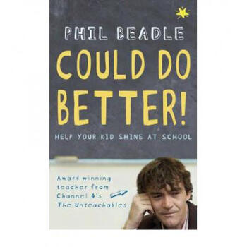 Could Do Better!: Help Your Kid Shine At School