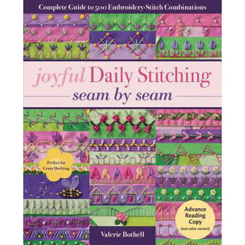 Joyful Daily Stitching - Seam by Seam: Compl...