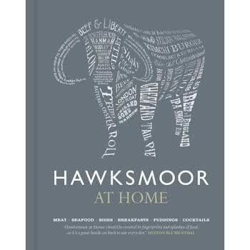 Hawksmoor at Home: Meat - Seafood - Sides - ...