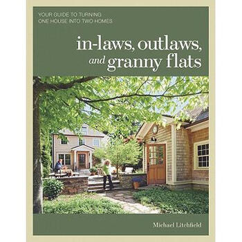 In-laws, Outlaws, and Granny Flats: Your Gui...