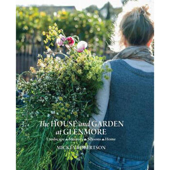 The House and Garden at Glenmore: Landscape....