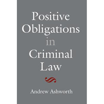 Positive Obligations in Criminal Law