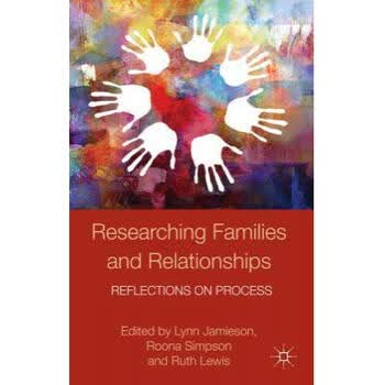 Researching Families and Relationships: Refl...