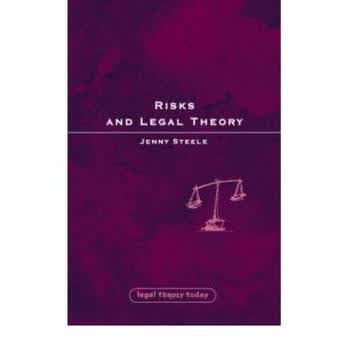 Risks and Legal Theory