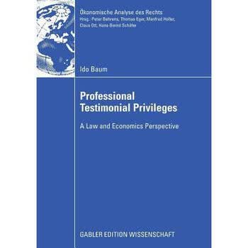 Professional Testimonial Privileges