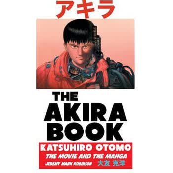 The Akira Book: Katsuhiro Otomo: The Movie a...