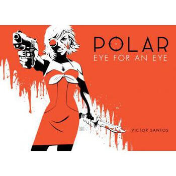 Polar Volume 2 Eye for an Eye