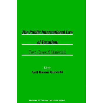 The Public International Law of Taxation: Te...