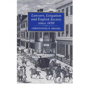 Lawyers, Litigation and English Society Sinc...