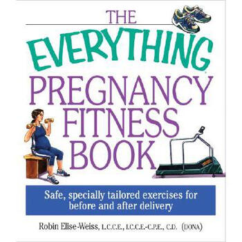 Everything: Pregnancy Fitness Book