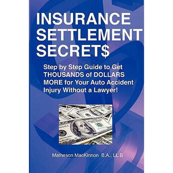 Insurance Settlement Secrets