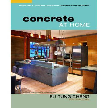 Concrete at Home: Innovative Forms and Finishes