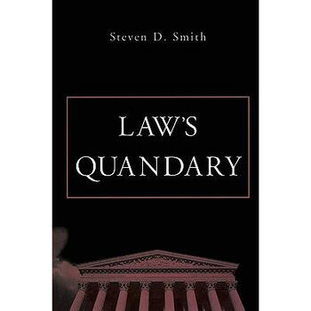 Law's Quandary