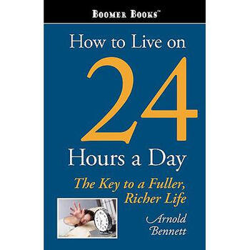 How to Live on 24 Hours a Day