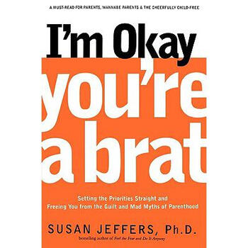 I'm Okay, You're a Brat!: Setting the Priori...