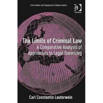 The Limits of Criminal Law : A Comparative A...