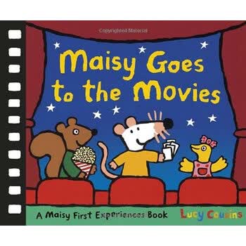 Maisy Goes to the Movies: A Maisy First Experiences Book