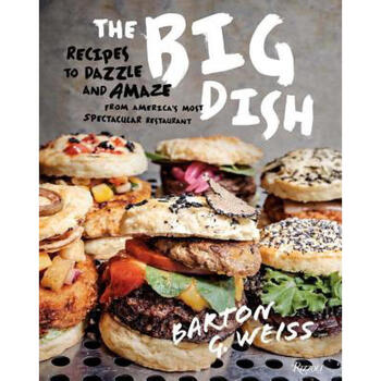 The Big Dish: Recipes to Dazzle and Amaze fr...