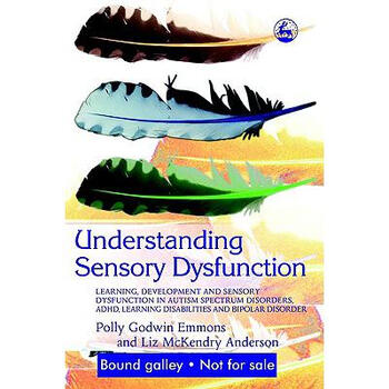 Understanding Sensory Dysfunction: Learning,...