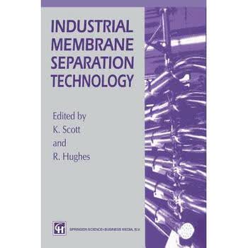 Industrial Membrane Separation Technology