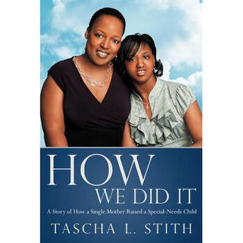 How We Did It: A Story of How a Single Mothe...
