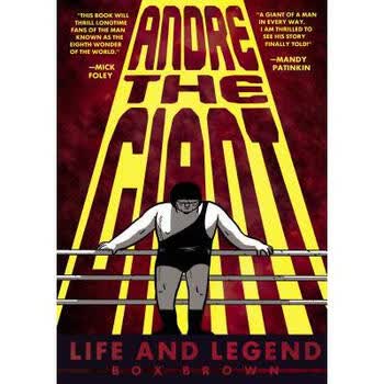 Andre the Giant: Life and Legend