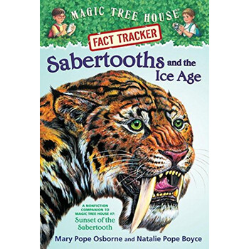 Fact Tracker #12 Sabertooths and the Ice Age