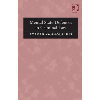 Mental State Defences in Criminal Law