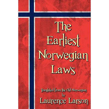The Earliest Norwegian Laws