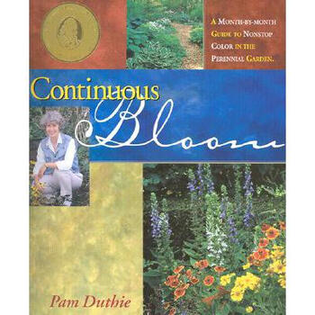 Continuous Bloom: A Month-By-Month Guide to ...