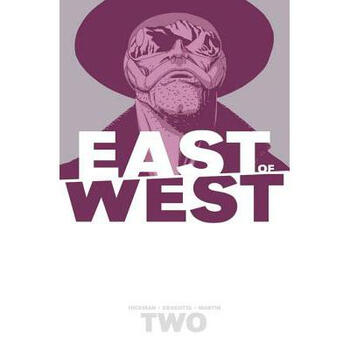 East of West Volume 2: We Are All One