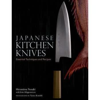Japanese Kitchen Knives: Essential Technique...