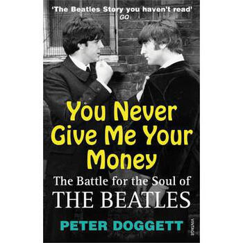 You Never Give Me Your Money: The Battle For...