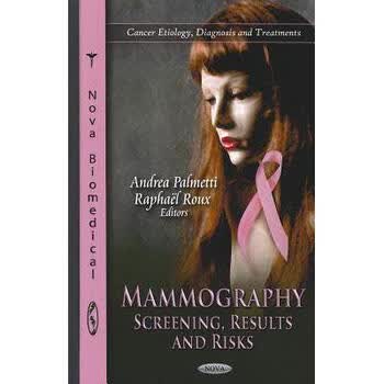 Mammography: Screening, Results and Risks