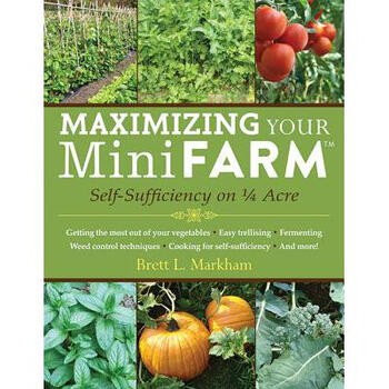 Maximizing Your Mini Farm: Self-Sufficiency ...
